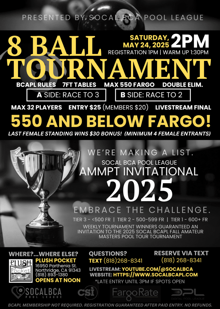 Max 550 Fargo 8B DE 7ft Tournament 5-24-2025 – FLYER – SoCal BCA Pool ...